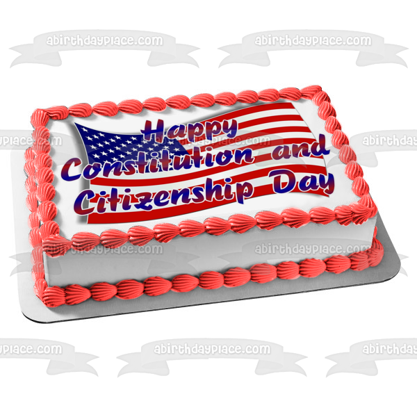 Happy Constitution and Citizenship Day American Flag Edible Cake Toppe ...