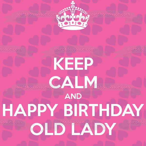 Be Calm Happy Birthday